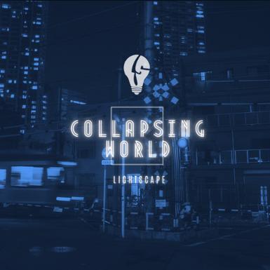 Collapsing World_歌词_Lightscape的歌曲_下载-汽水音乐