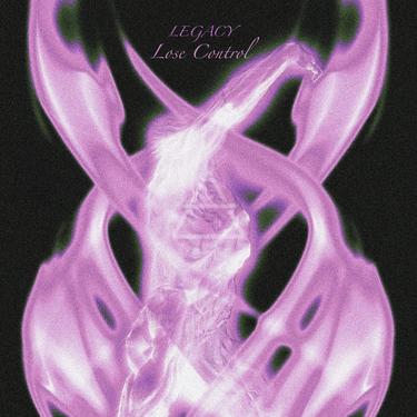 Lose Control_歌词_LegacyOfficial的歌曲_下载-汽水音乐