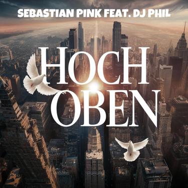 Freuden des Lebens_歌词_Sebastian Pink / DJ PHIL的歌曲_下载-汽水音乐