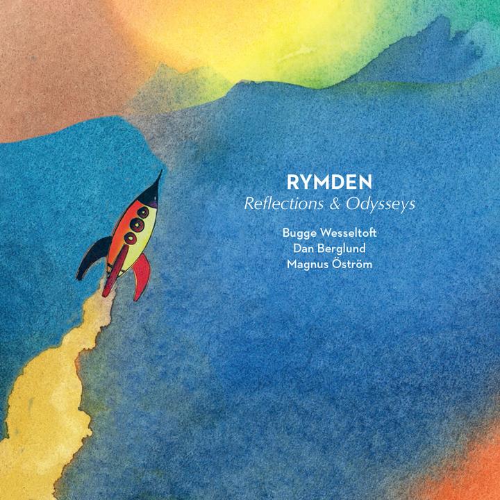 Söndan_歌词_Rymden / Bugge Wesseltoft / Magnus Öström / Dan Berglund的歌曲 ...