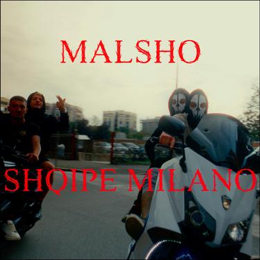 Shqipe Milano_歌词_Malsho的歌曲_下载-汽水音乐